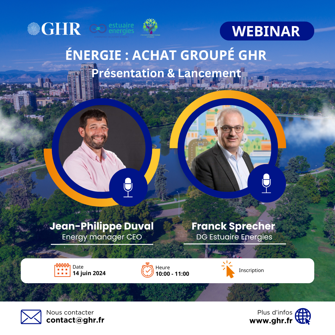 Webinaire | Energie Achat Groupé GHR : Présentation & Lancement - GHR